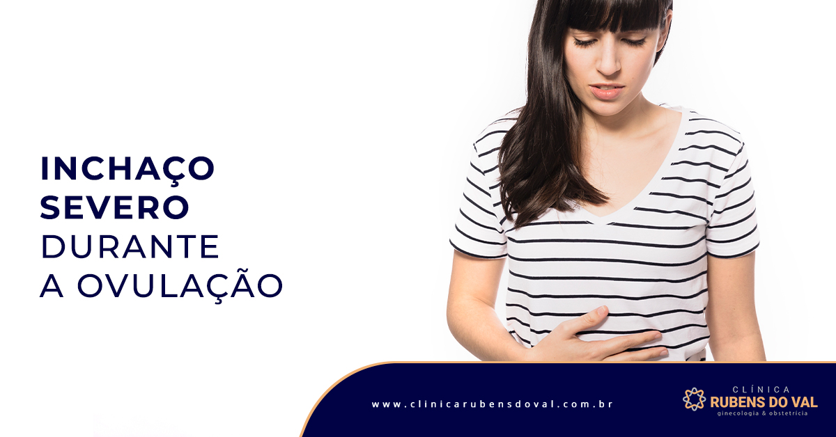 Inchaço severo durante a ovulação: por que isto ocorre? - Clínica ...